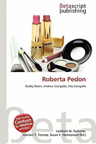Buy Roberta Pedon book : Lambert M. Surhone,Mariam T. Tennoe,Susan F ...