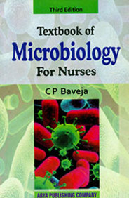 Buy Textbook Of Microbiology For Nursing book : Cp Baveja , 8177391984, 9788177391985 ...