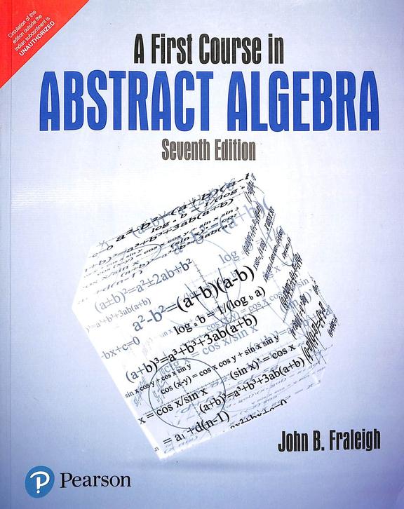 Buy First Course In Abstract Algebra book : John B Fraleigh , 933251903X, 9789332519039 ...